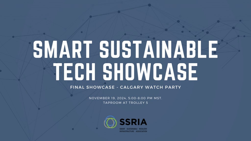 Calgary Watch party – SSRIA's Smart Sustainable Tech Showcase – Smart Sustainable Resilient ...