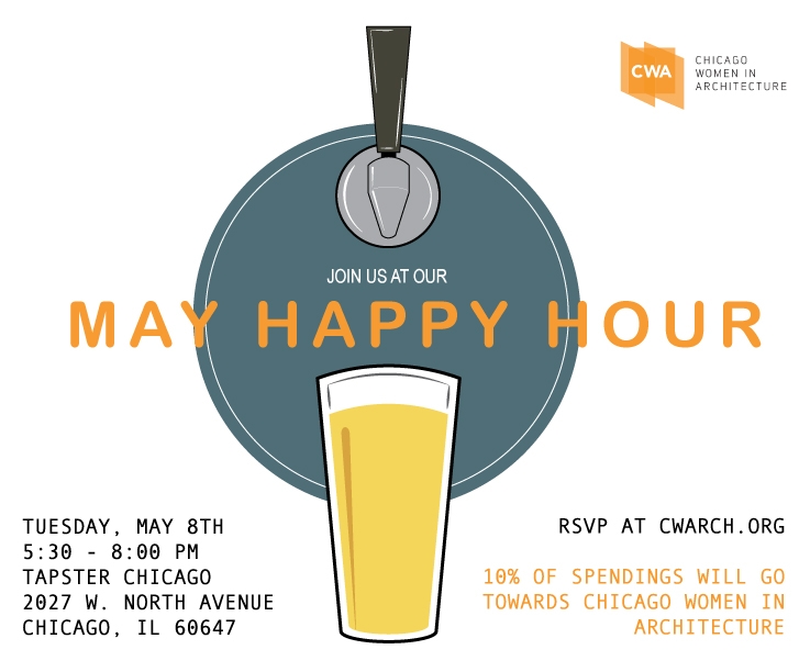 May ForumHappy Hour – Chicago Women in Architecture