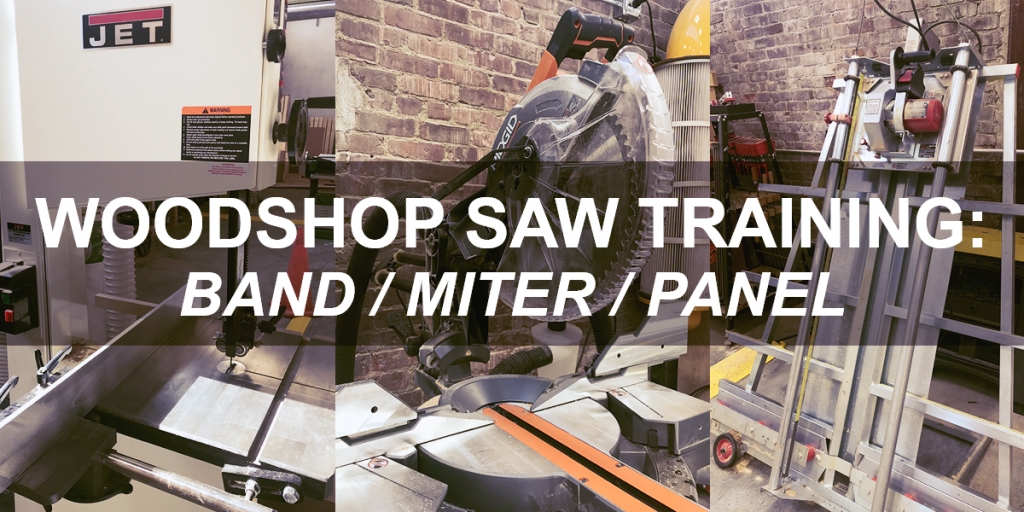 Woodshop Saw Training: Band / Miter / Panel – The Claremont MakerSpace