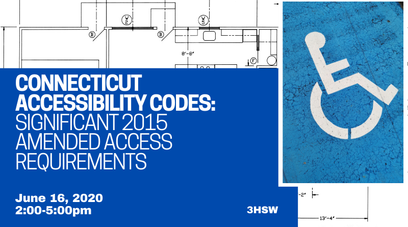 Codes Program Series: Connecticut Accessibility Codes: Significant 2015 ...