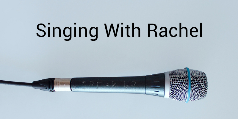 Singing with Rachel – The Arts Station