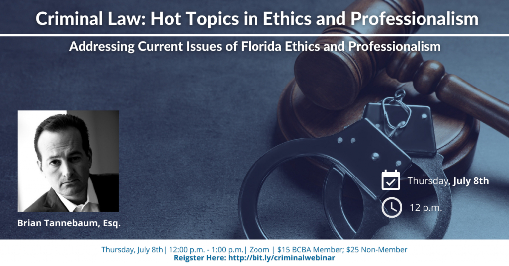 Image for Criminal Webinar: Hot Topics in Ethics and Professionalism