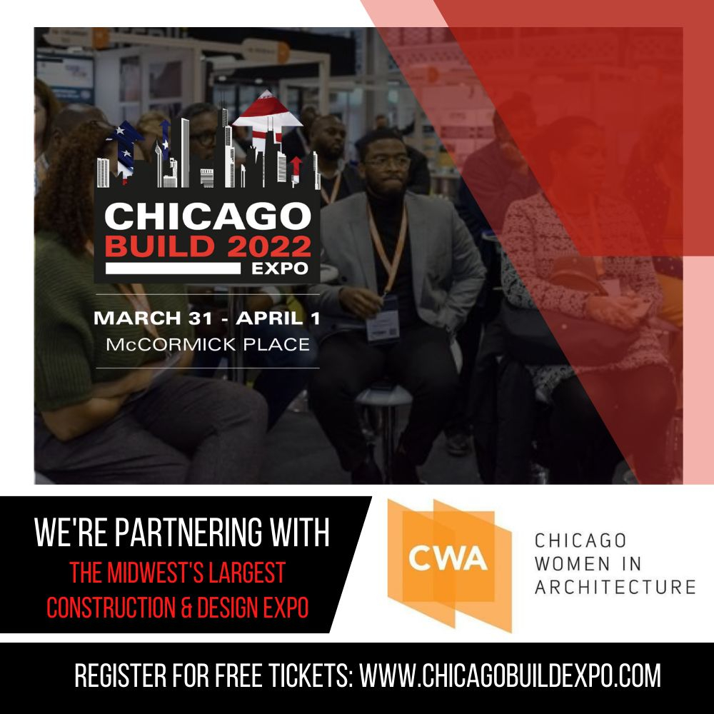 Chicago Build 2022 – Chicago Women in Architecture