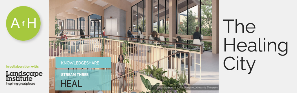 AFH THOUGHT LEADERSHIP | “HEAL” STREAM – Architects for Health