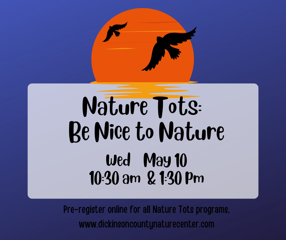 Nature Tots: Be Nice to Nature – Dickinson County Conservation Board