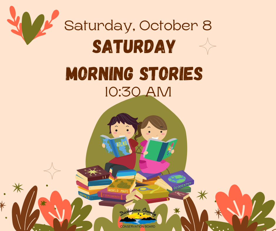 Saturday Morning Stories – Dickinson County Conservation Board