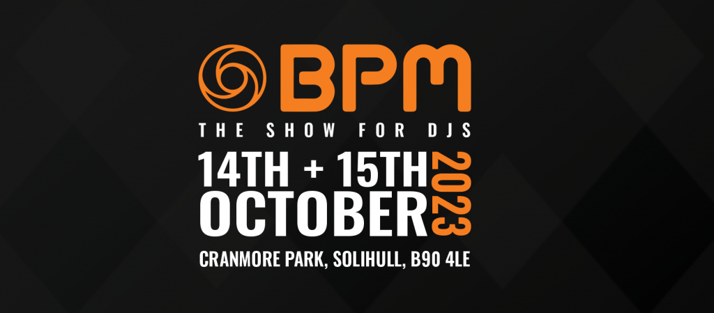 BPM 2023 – The Show for DJs – The National Association of Disc Jockeys ...