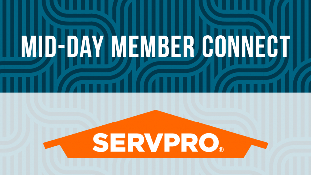 Mid-day Member Connect at SERVPRO – Home Builders Association of the ...