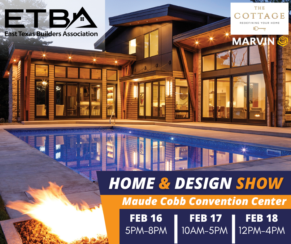 Home & Design Show - East Texas Builders Association