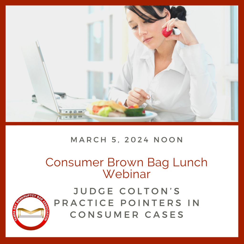 Consumer Lunch – Tampa Bay Bankruptcy Bar Association