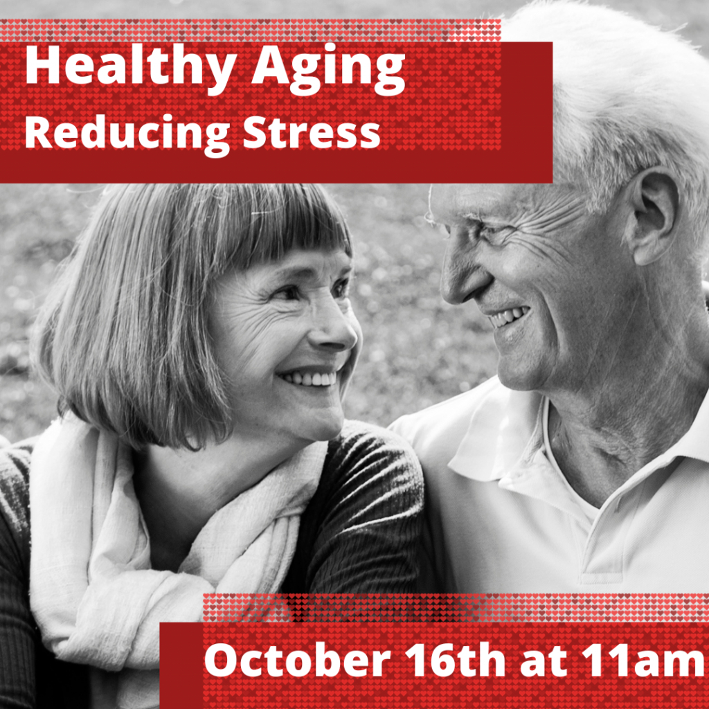 Healthy Aging – Reducing Stress – Carnation Chamber of Commerce