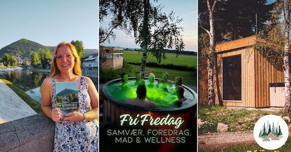 Fri Fredag 1/12 - Samvær, Foredrag, Mad og Wellness (På Naturhotellet ...