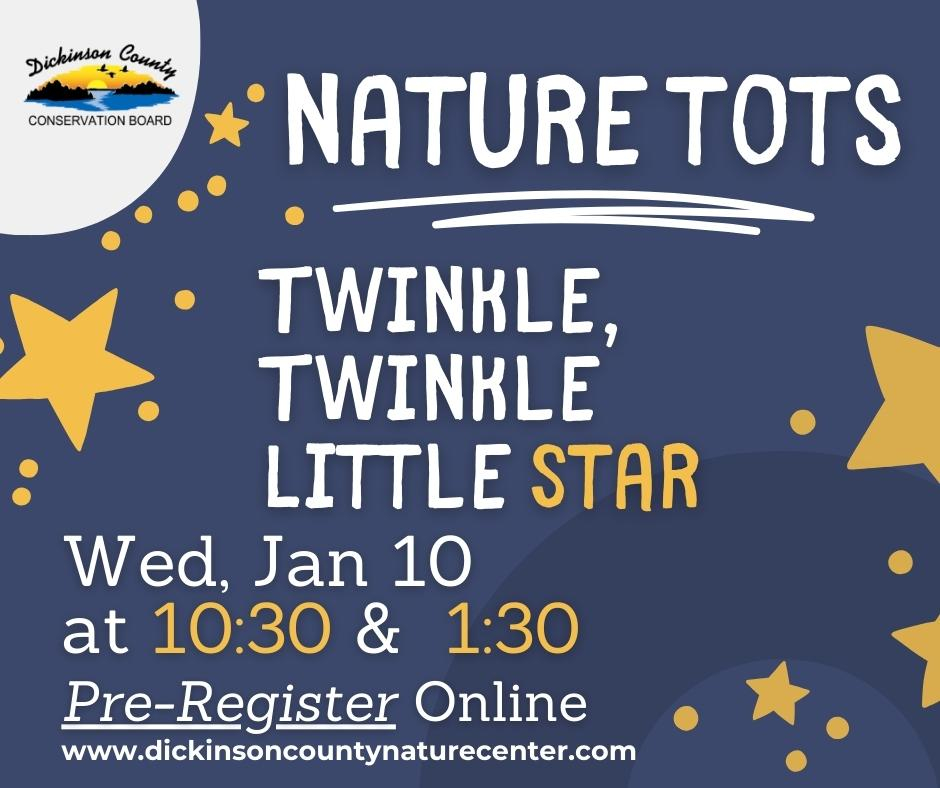 Nature Tots: Twinkle, Twinkle Little Star – Dickinson County ...