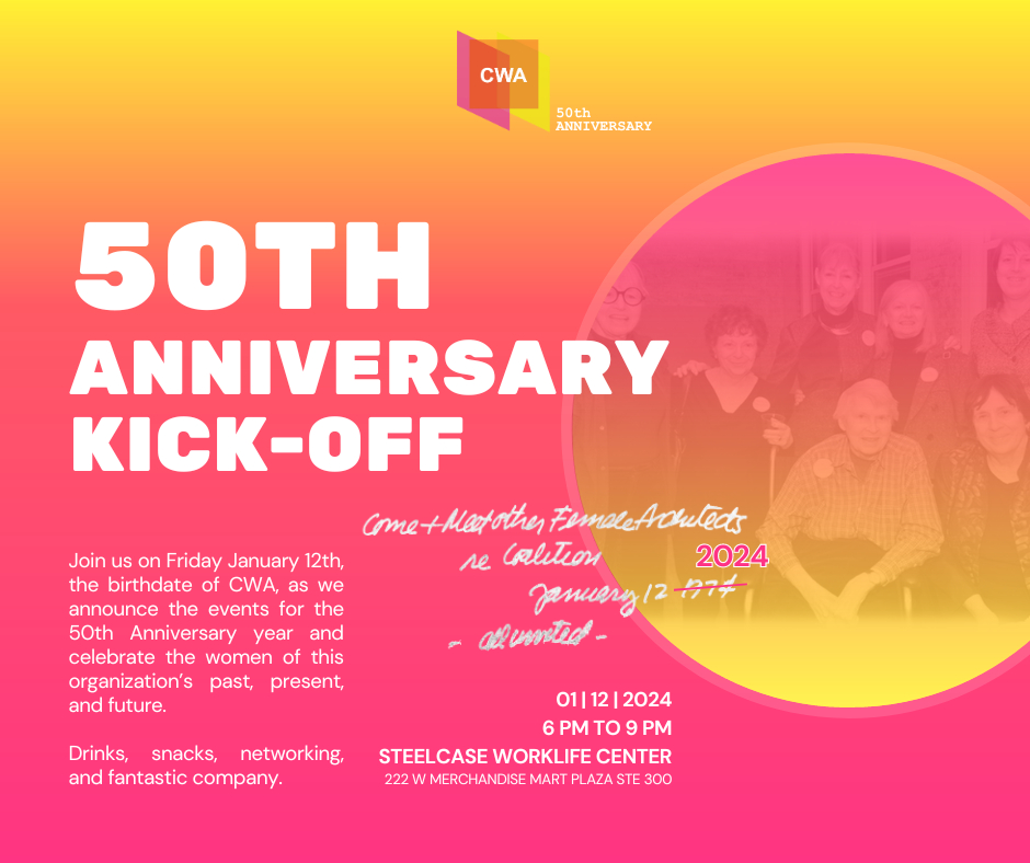 50th Anniversary Kick-off – Chicago Women in Architecture