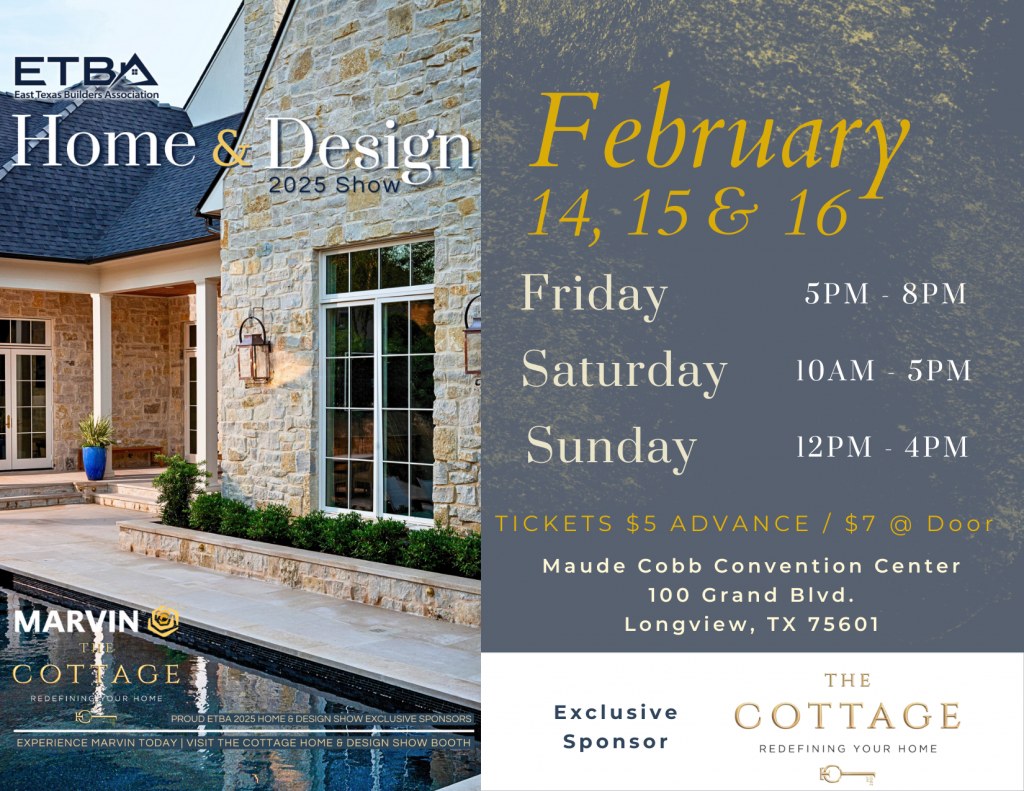 2025 Home & Design Show - East Texas Builders Association