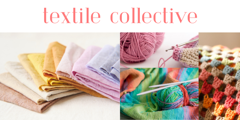 Textile Collective – The Arts Station