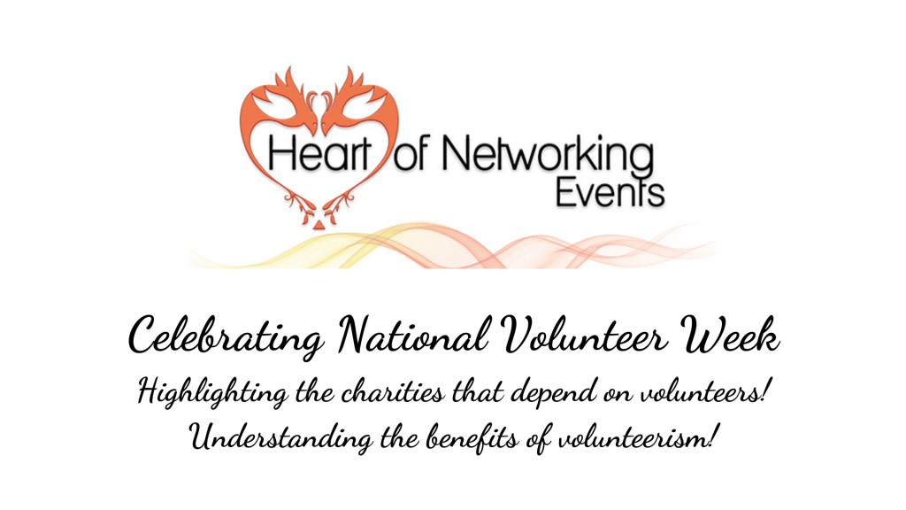 Image for Heart of Networking Celebrates National Volunteer Week & the ...