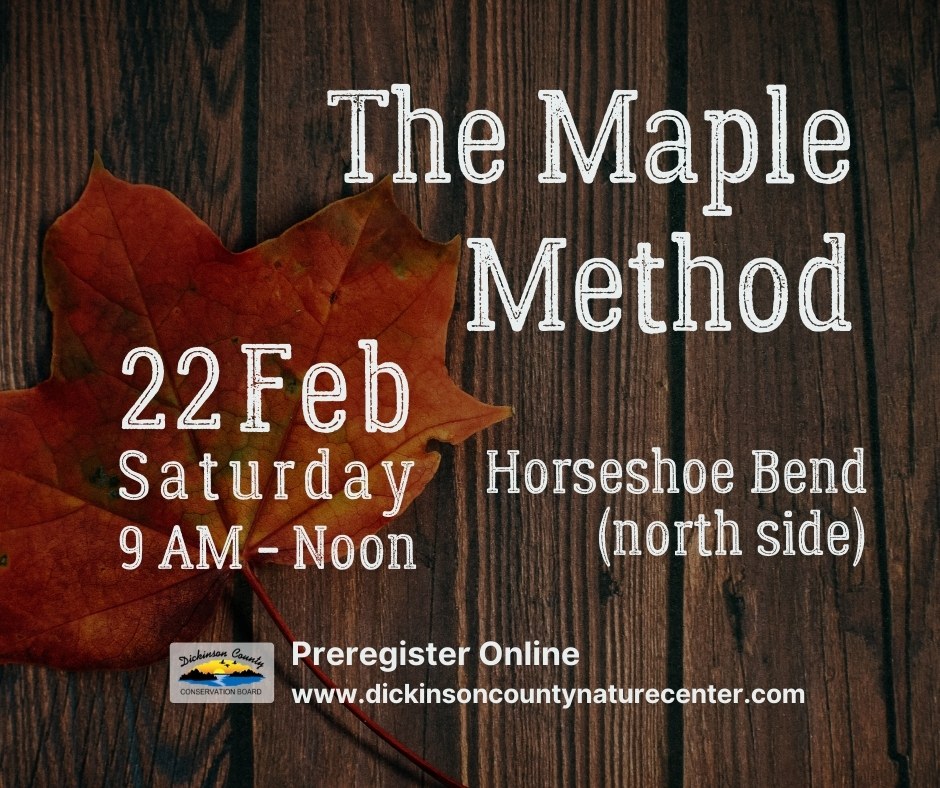 The Maple Method – Dickinson County Conservation Board