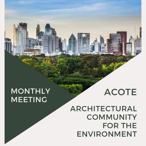 Image for Architectural Community on the Environment (ACOTE) Monthly ...