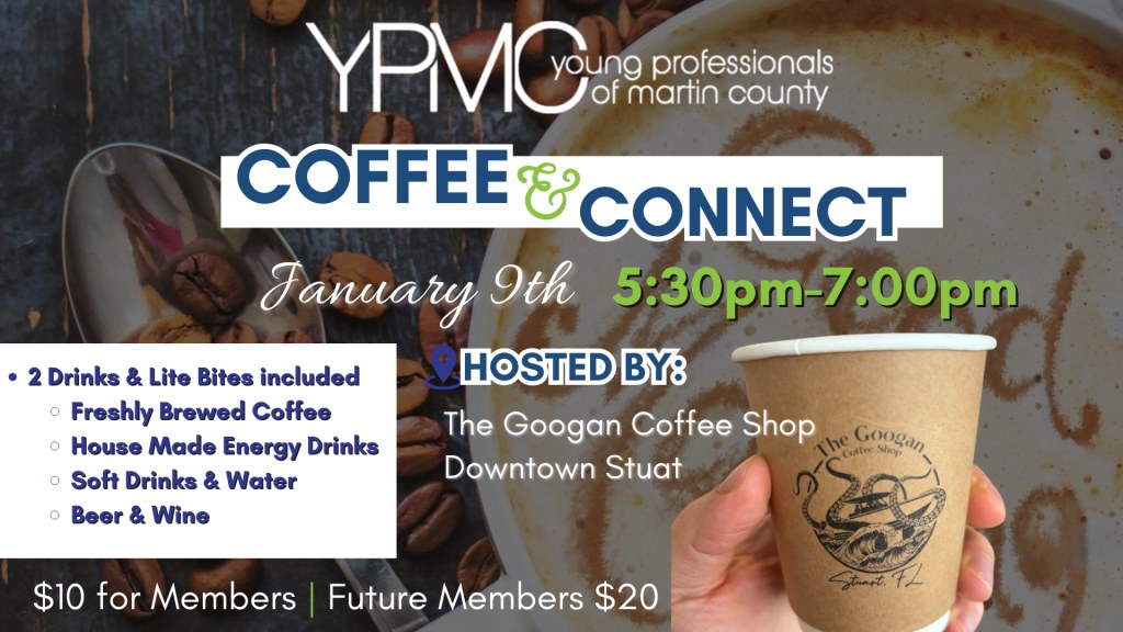 Coffee & Connect- After Hours Style with The Googan Downtown Stuart ...