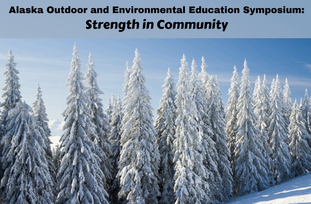 Image for 2025 Alaska Outdoor and Environmental Education Symposium ...