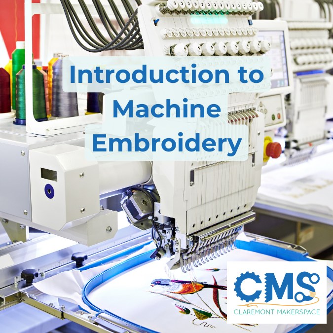 Introduction to Machine Embroidery – The Claremont MakerSpace