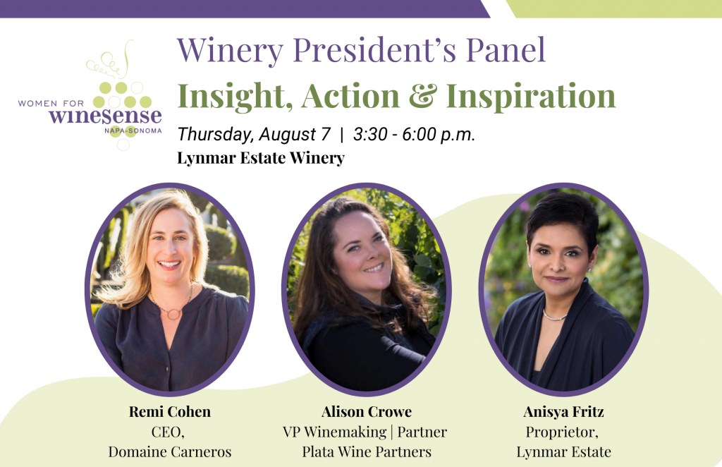 NAPA | SONOMA: WINERY PRESIDENTS PANEL – LEADING WITH INSIGHT, ACTION ...