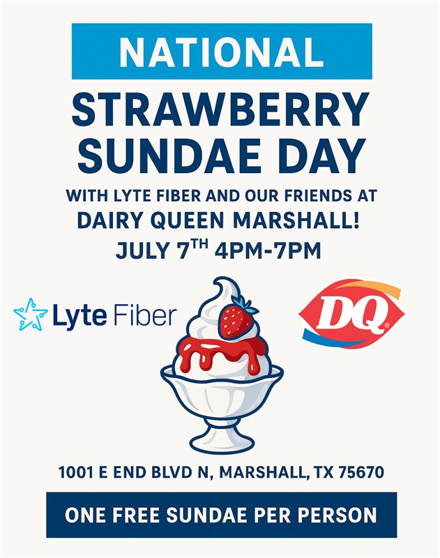 National Strawberry Sundae Day with Lyte Fiber - Greater Marshall ...
