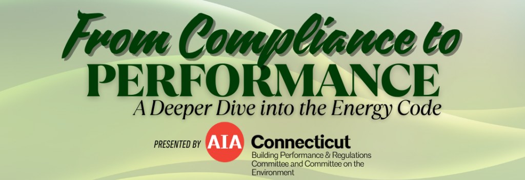 From Compliance to Performance: A Deeper Dive into the Energy Code ...