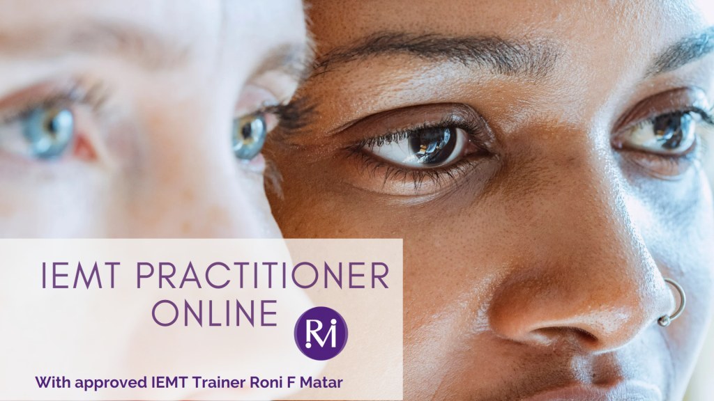 IEMT Practitioner Live Online with Roni F. Matar – Integral Eye ...