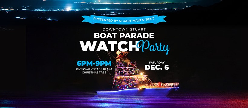 Stuart Boat Parade & Watch Party – Stuart Main Street