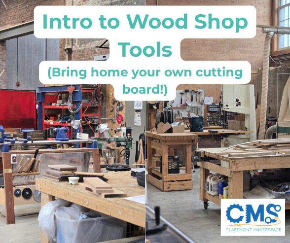 Introduction to the Wood Shop Tools – The Claremont MakerSpace