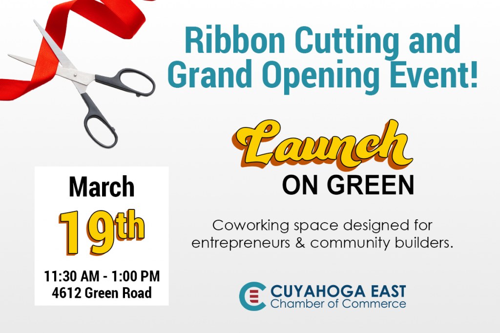 Launch On Green Grand Opening – Cuyahoga East Chamber of Commerce